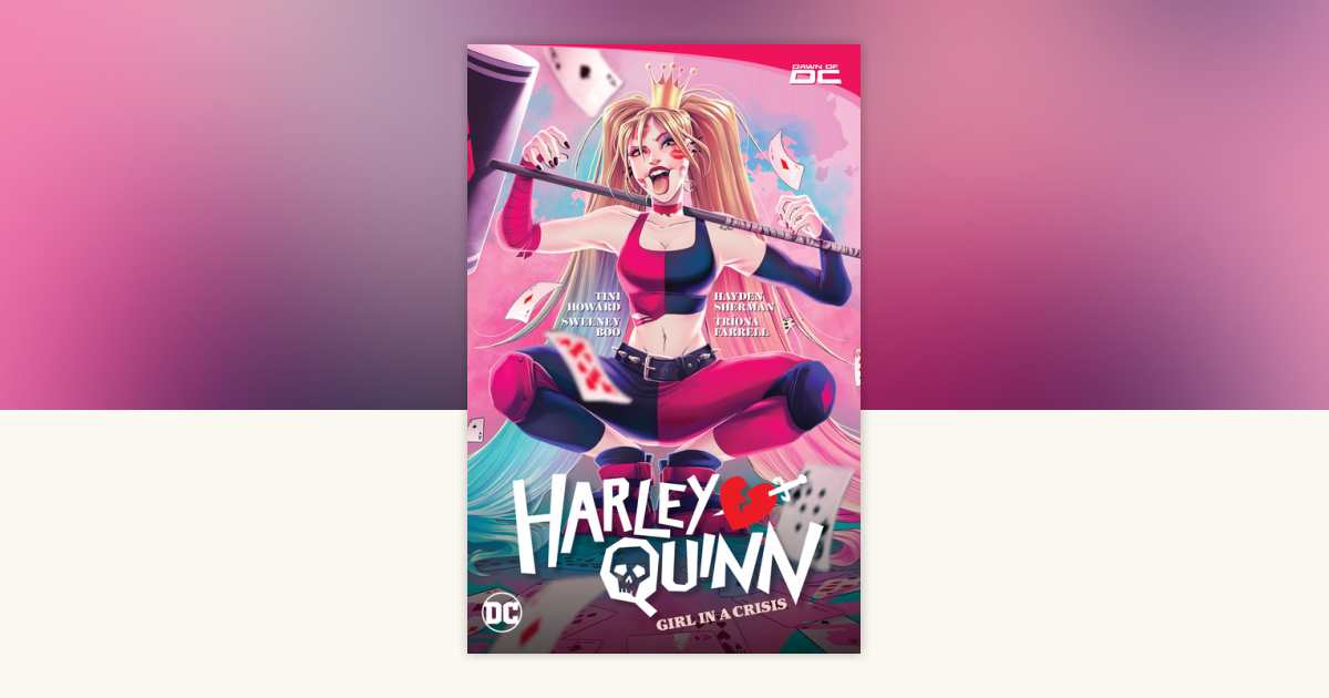 Harley Quinn Vol. 1: Girl in a Crisis by Tini Howard, Sweeney Boo ...