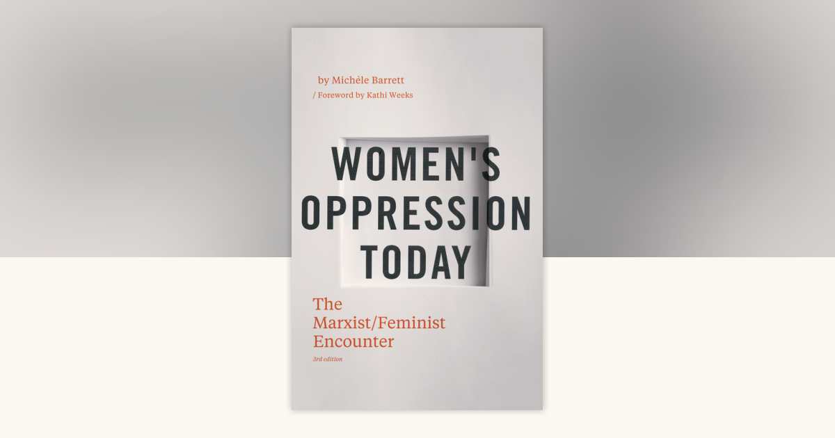 Women's Oppression Today by Michèle Barrett: 9781781680131 ...
