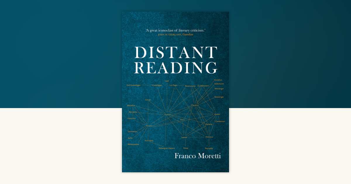 Distant Reading by Franco Moretti: 9781781680841 | PenguinRandomHouse.com: Books