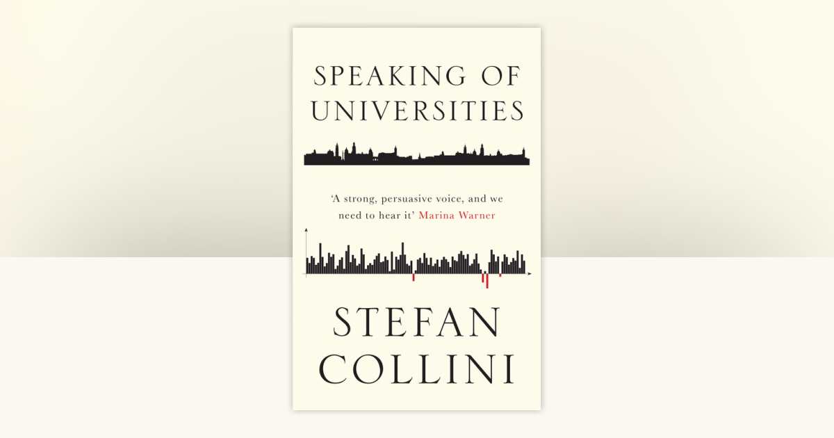 Speaking of Universities by Stefan Collini: 9781786631657 ...