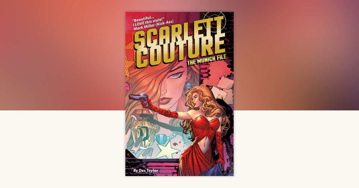 Scarlett Couture: The Munich File by Des Taylor: 9781787740945 ...
