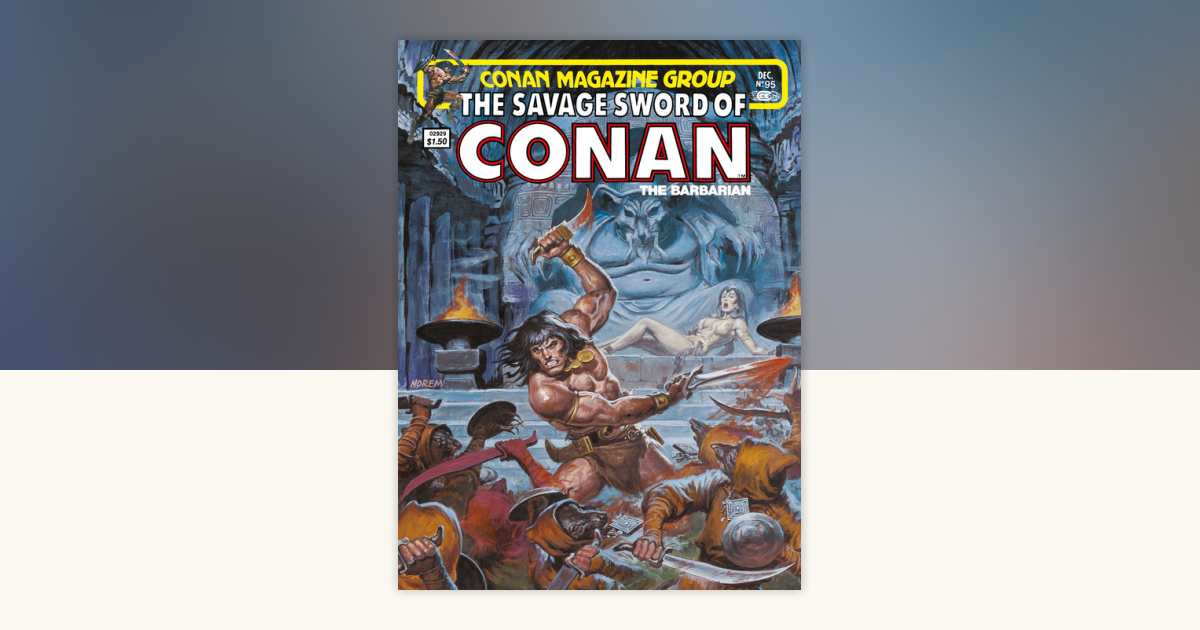 The Savage Sword Of Conan: The Original Comics Omnibus Vol.7 by Michael Fleisher: 9781787745131 ...