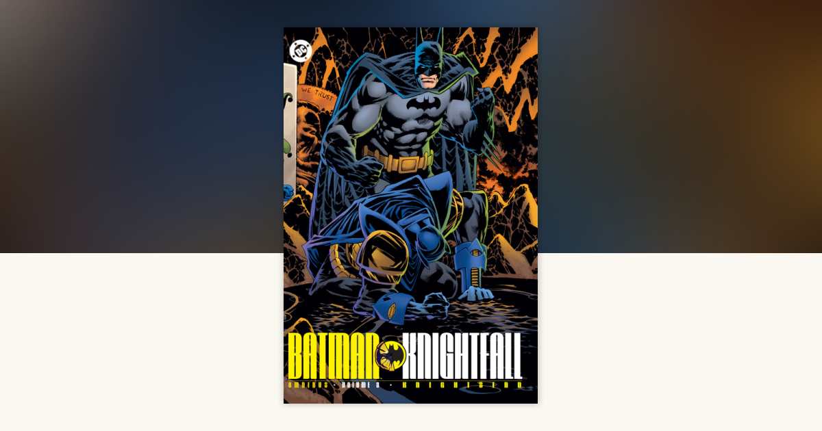 Batman: Knightfall Omnibus Vol. 3: Knightsend (2025 Edition) by Alan ...