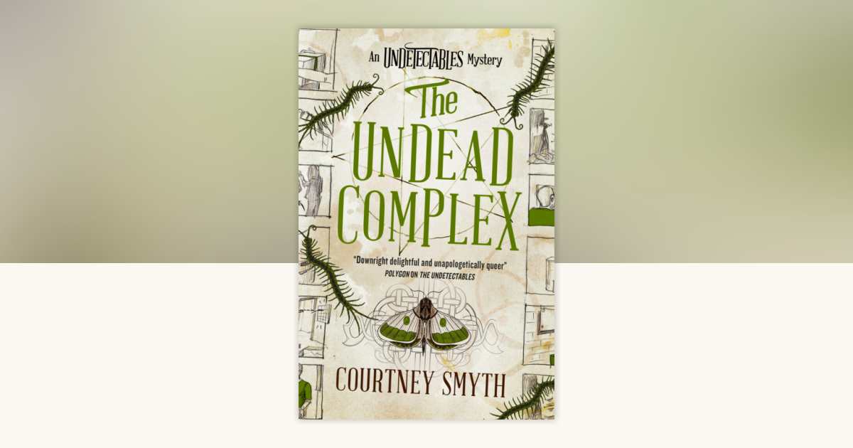 The Undead Complex by Courtney Smyth: 9781803364803 ...