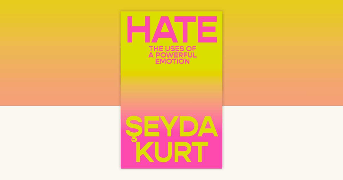 Hate by Seyda Kurt: 9781804298107 | PenguinRandomHouse.com: Books