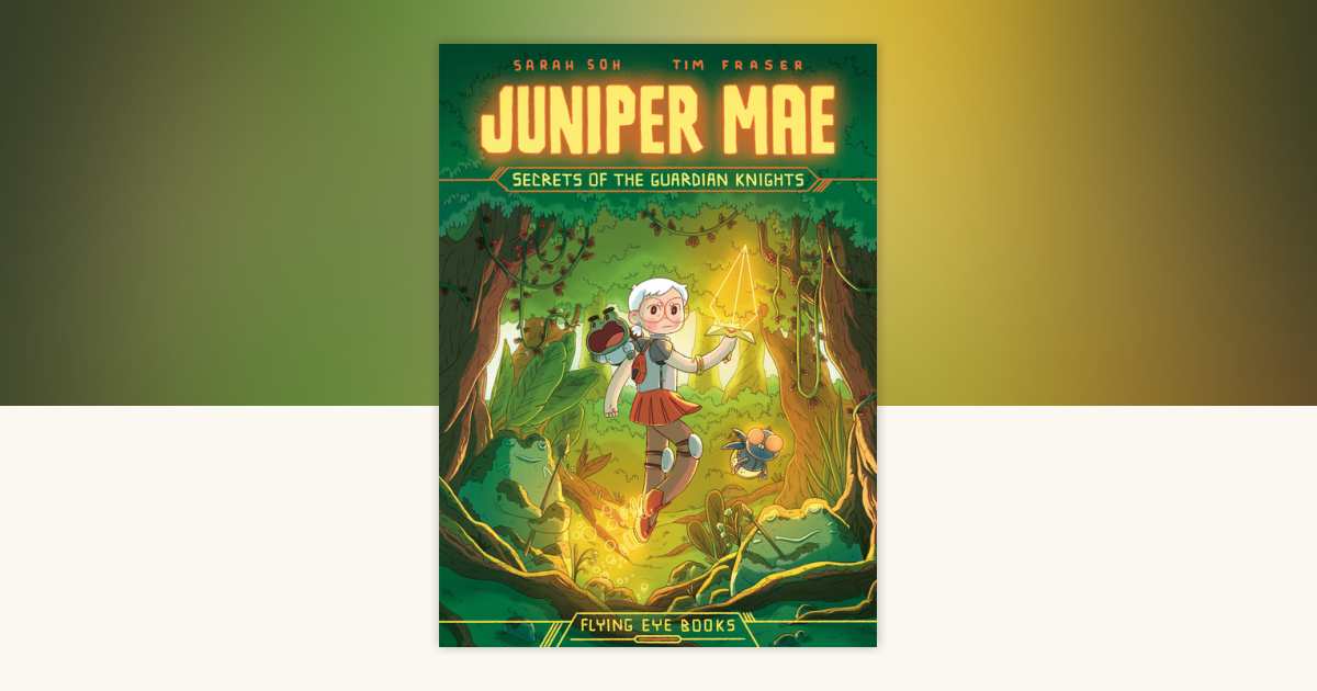 Juniper Mae: Secrets of the Guardian Knights (Library Edition) by Sarah ...