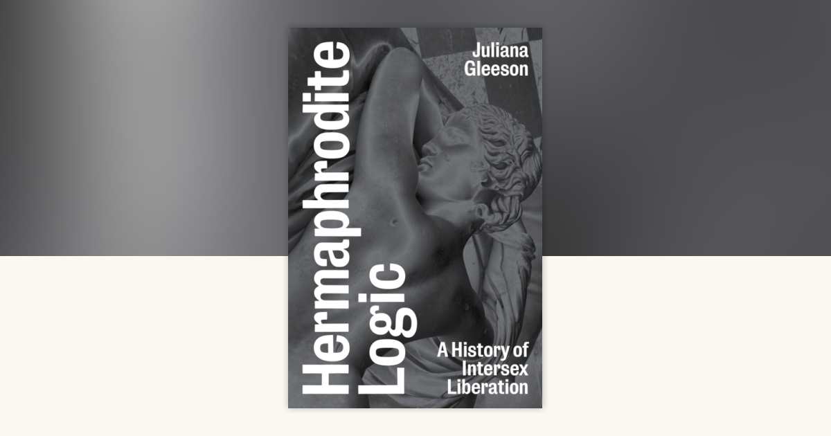 Hermaphrodite Logic by Juliana Gleeson: 9781839760938 ...