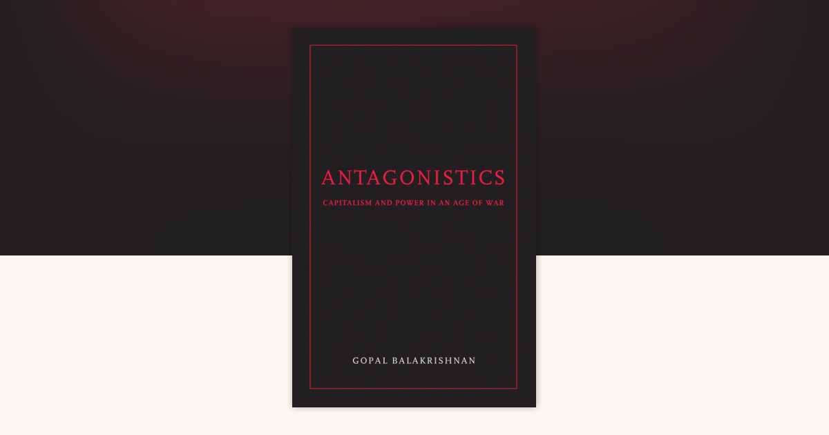 Antagonistics by Gopal Balakrishnan: 9781844672691 | PenguinRandomHouse ...