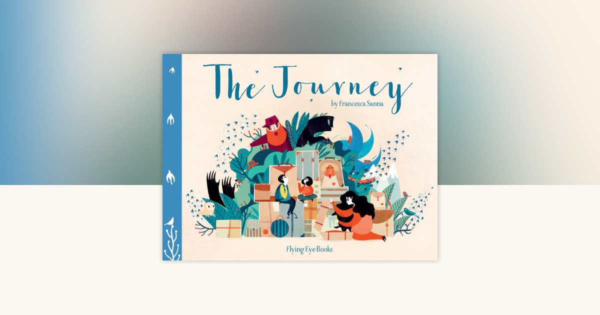 The Journey by Francesca Sanna: 9781909263994 | PenguinRandomHouse.com ...