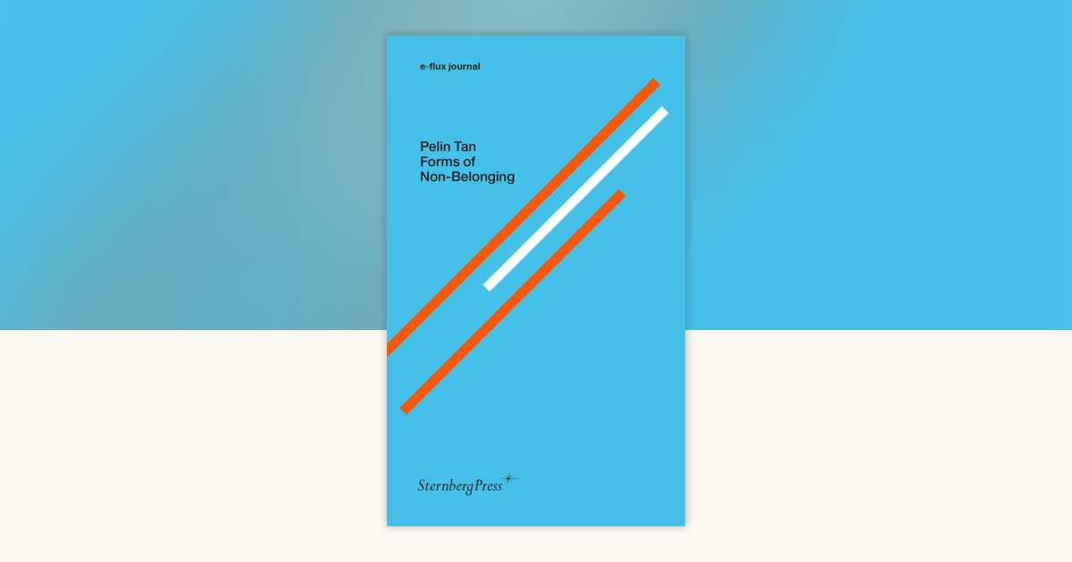 Forms of Non-Belonging by Pelin Tan: 9781915609755 | PenguinRandomHouse ...