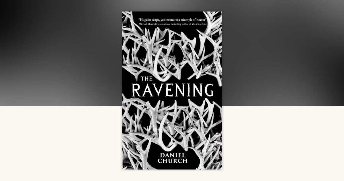 The Ravening by Daniel Church: 9781915998385 | PenguinRandomHouse.com ...