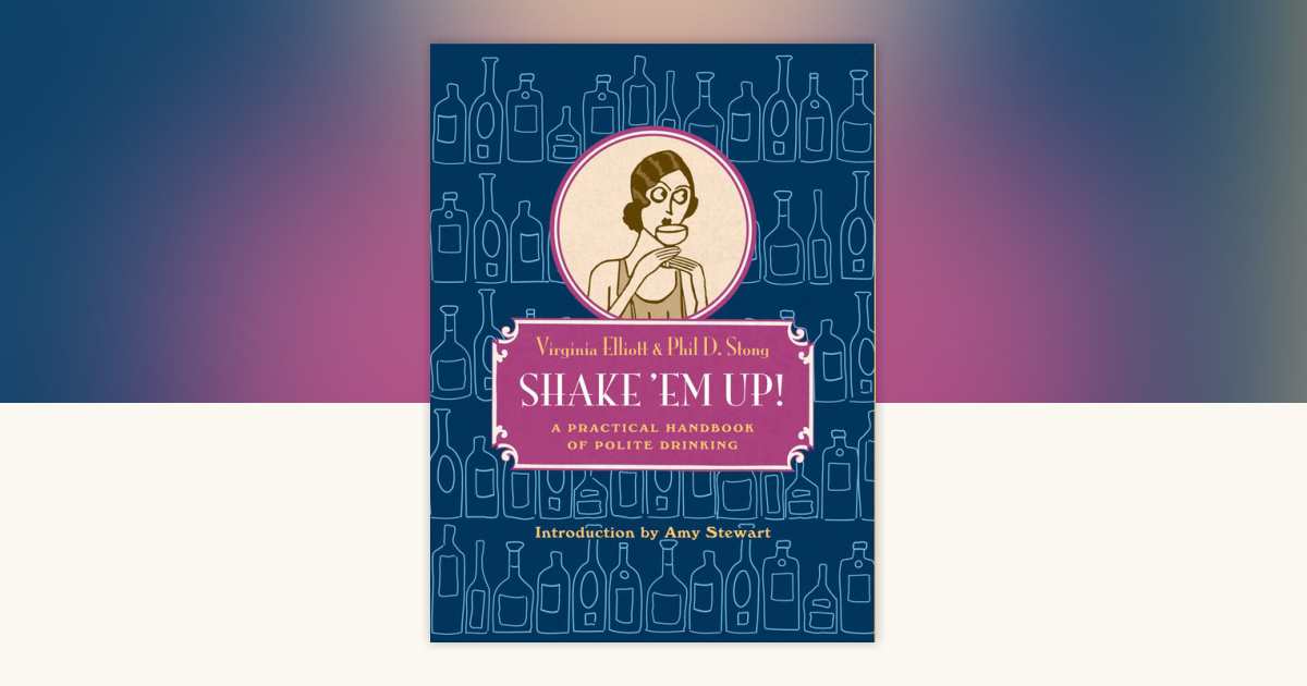 Shake 'Em Up! by Virginia Elliott, Phil D. Stong: 9781935639602 ...