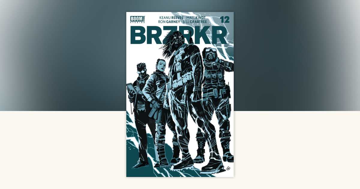 BRZRKR #12 by Keanu Reeves, Matt Kindt: 9781939867605 ...