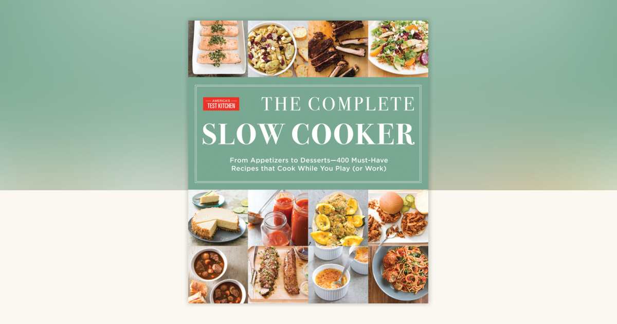 The Complete Slow Cooker: 9781940352787 | PenguinRandomHouse.com: Books