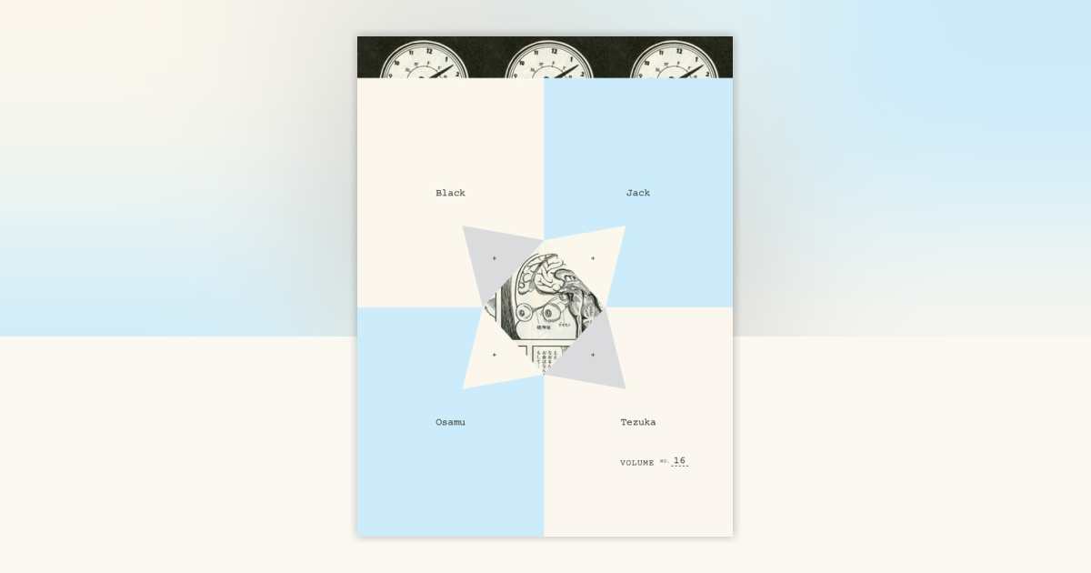 Black Jack, Volume 16 by Osamu Tezuka: 9781941220849 | PenguinRandomHouse.com: Books