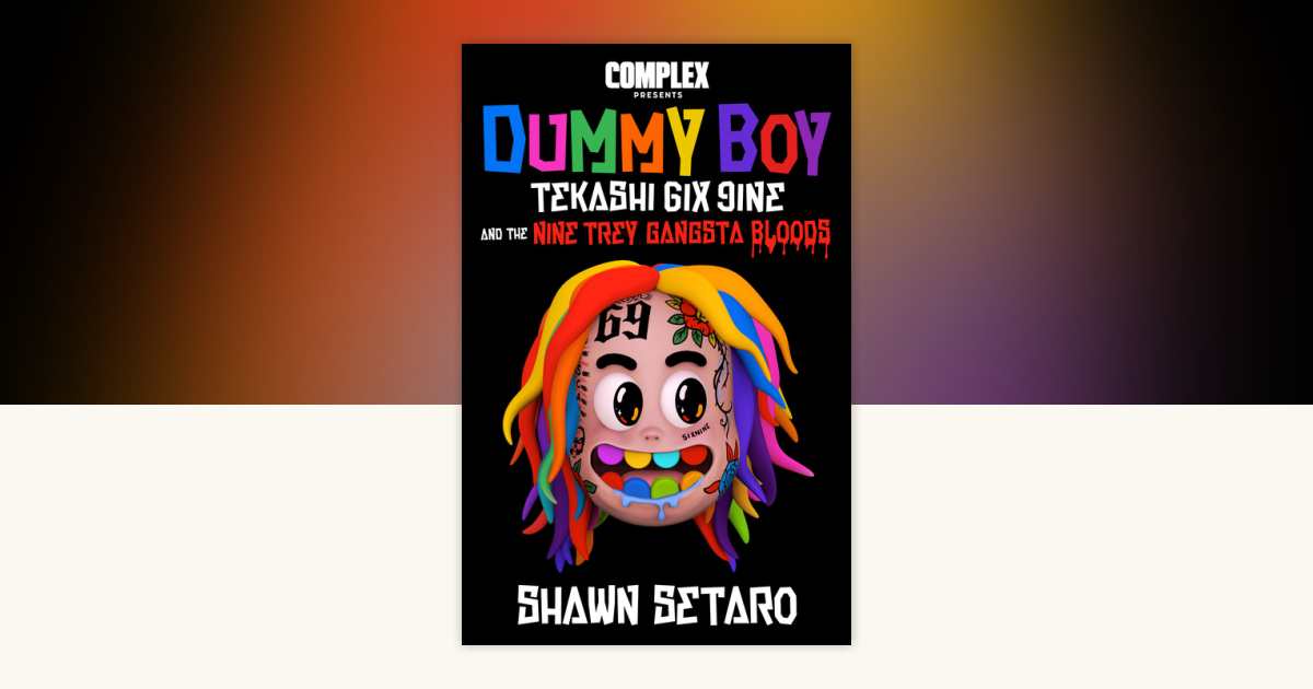 Complex Presents Dummy Boy by Shawn Setaro: 9781954220027 ...