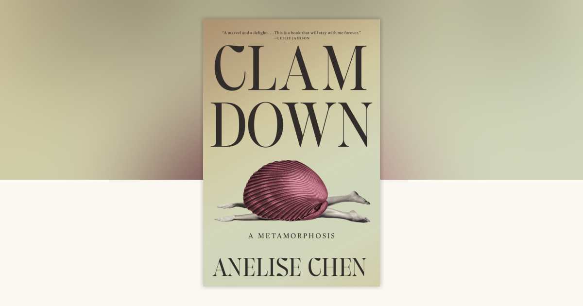 Clam Down by Anelise Chen: 9781984801845 | PenguinRandomHouse.com: Books