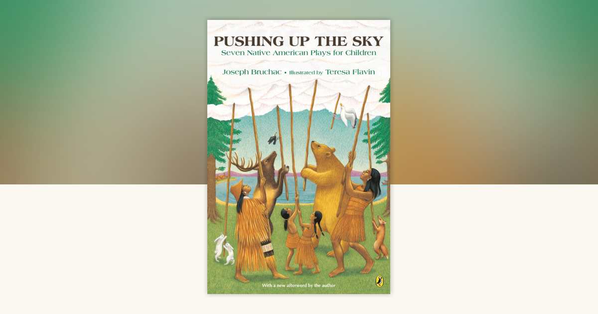 Pushing up the Sky by Joseph Bruchac: 9781984814838 ...