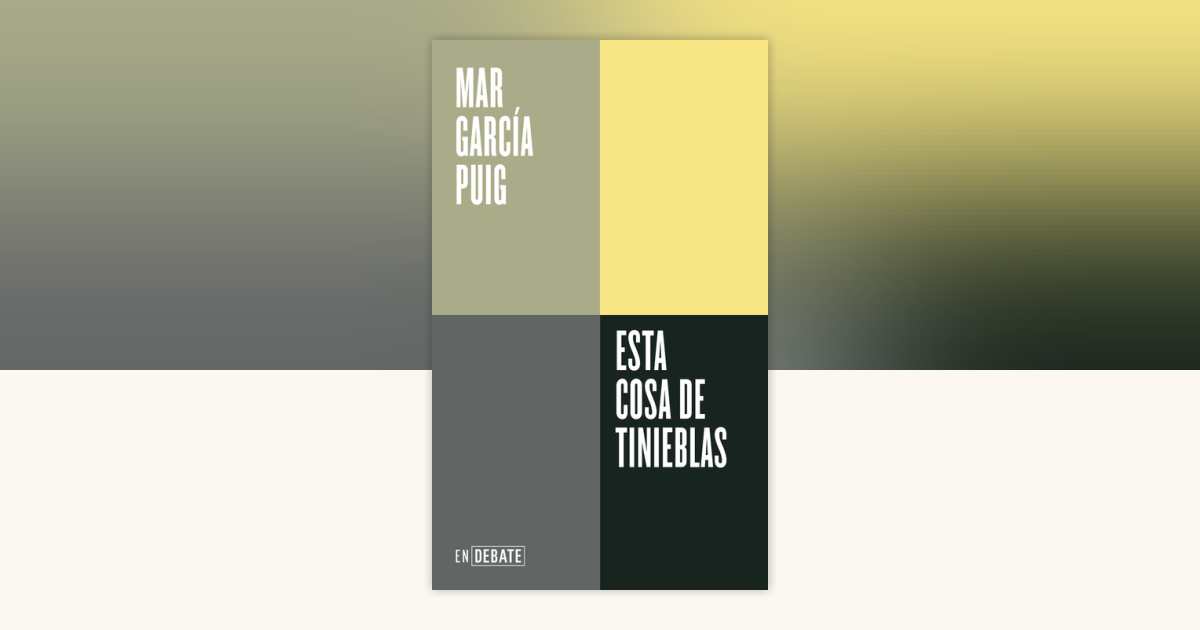 Esta cosa de tinieblas / This Thing of Darkness by Mar García Puig: 9788410433083 ...