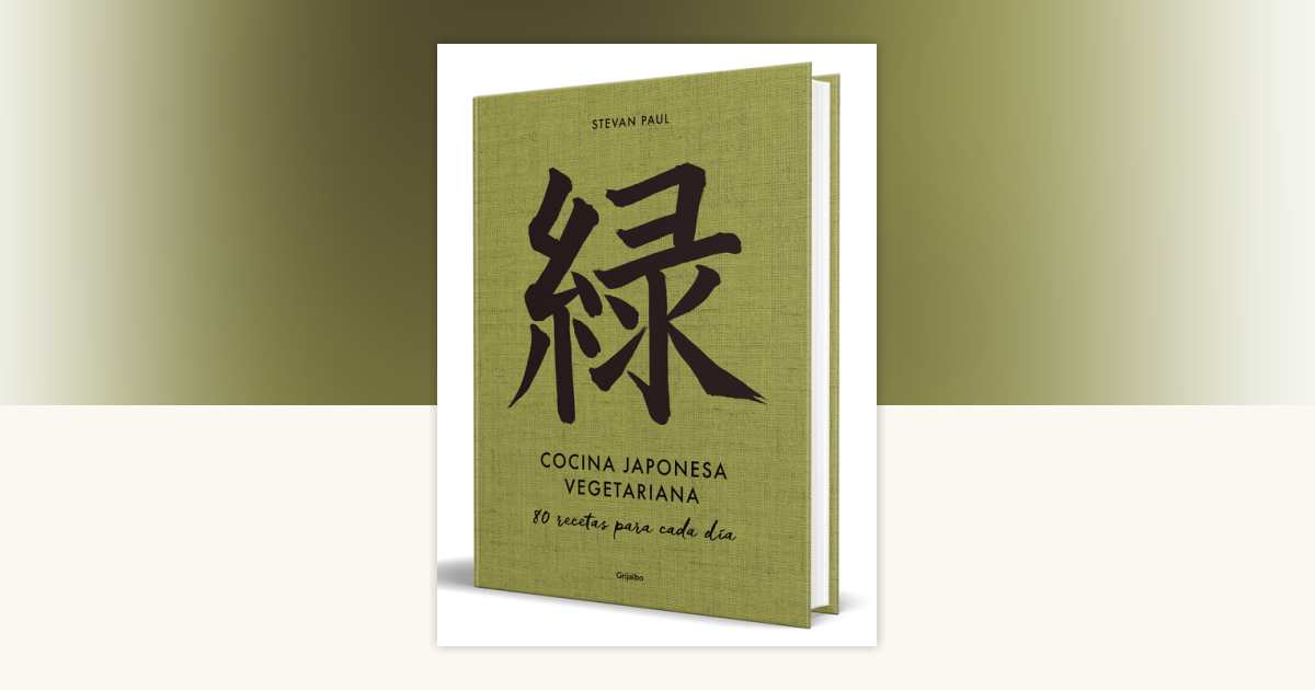Cocina japonesa vegetariana: 80 recetas para cada día / Vegetarian ...