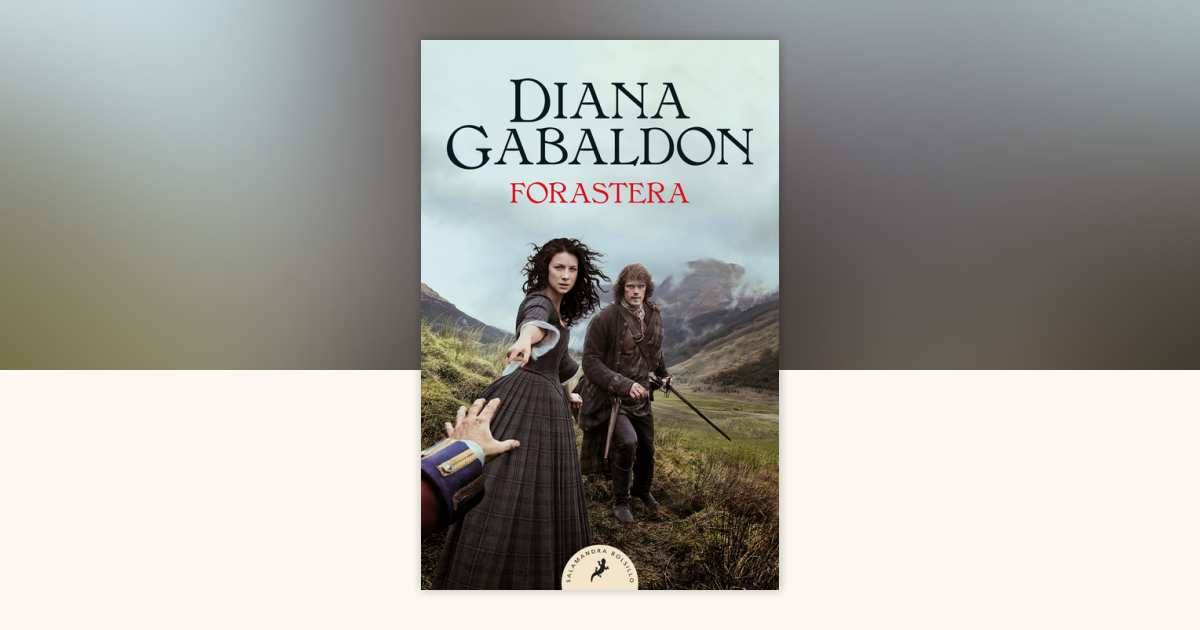 Forastera / Outlander by Diana Gabaldon: 9788418173745 ...