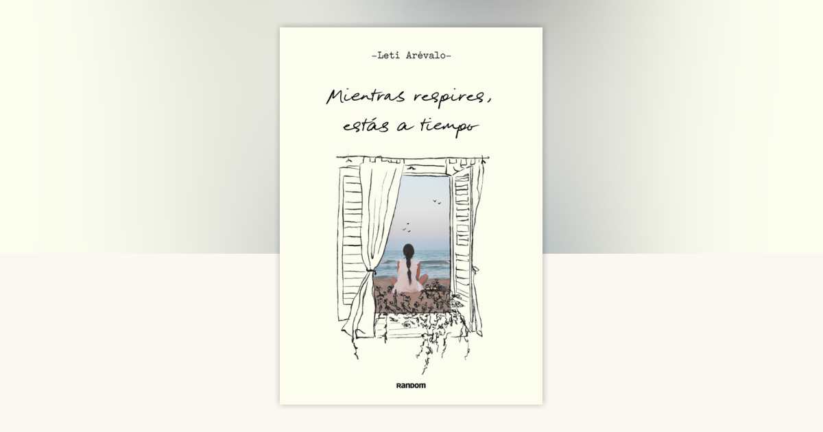 Mientras respires, estás a tiempo / As Long As You're Breathing, There's Still Ti me by Leti ...