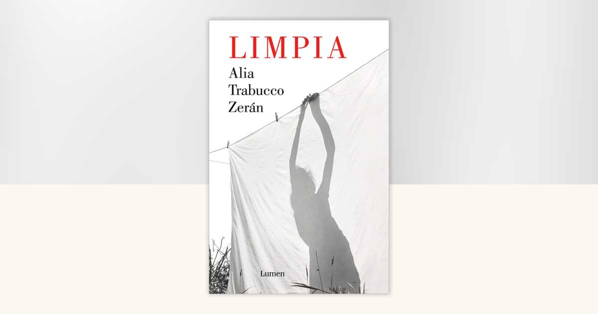 Limpia / Clean by Alia Trabucco Zerán: 9788426424112 ...