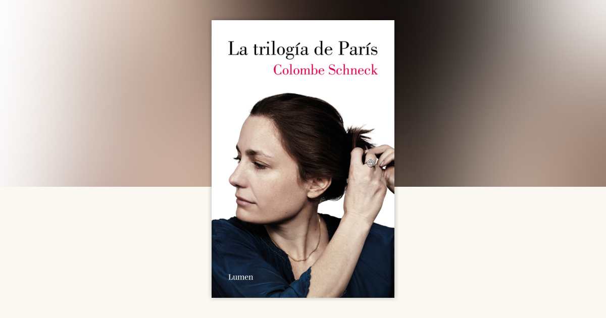 La trilogía de París / Swimming in Paris: A Life in Three Stories by ...