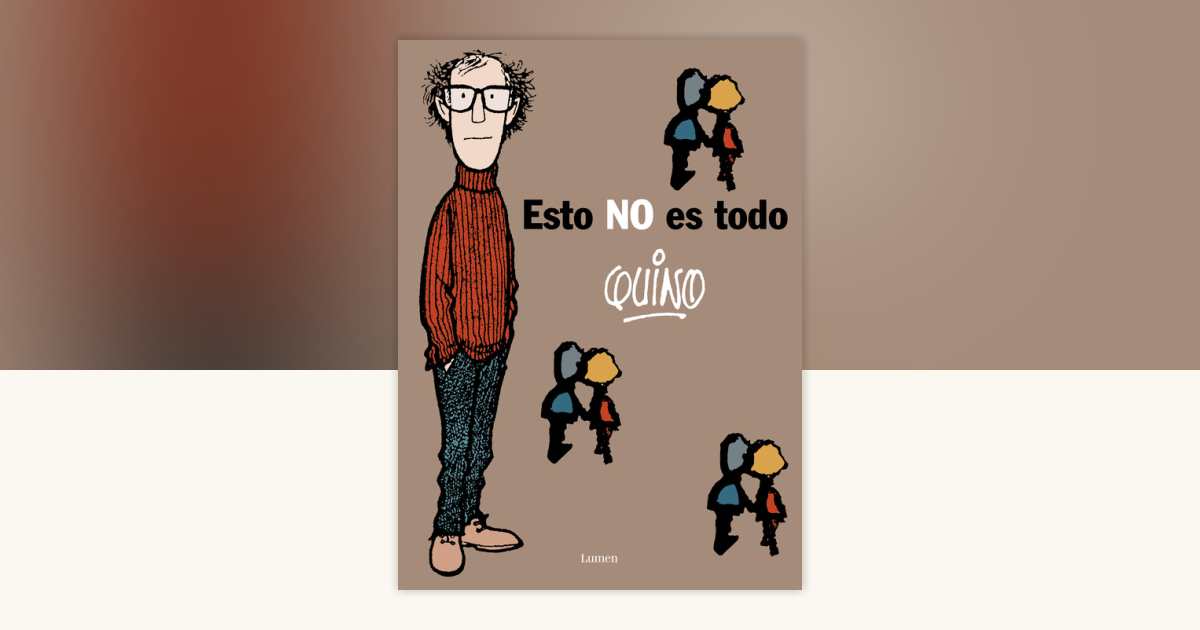 Esto no es todo / This is Not All by Quino: 9788426445575 ...