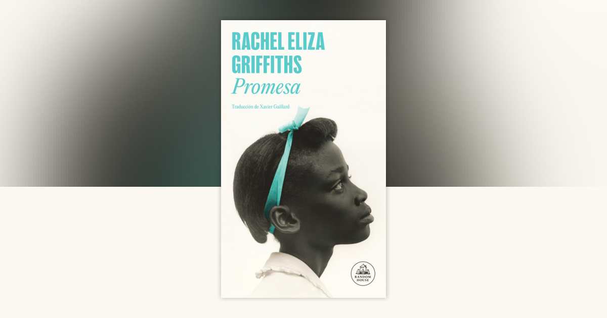 Promise (Promesa) Spanish Edition by Rachel Eliza Griffiths ...