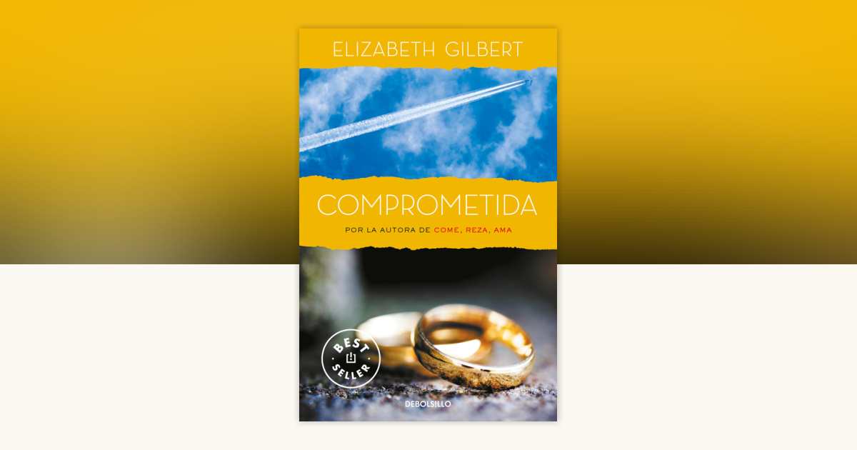 Comprometida: Una historia de amor / Committed: a Skeptic Makes Peace ...