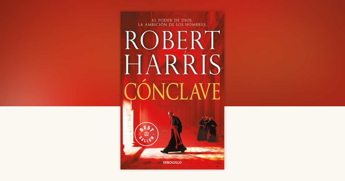 Cónclave / Conclave by Robert Harris: 9788466343046 ...