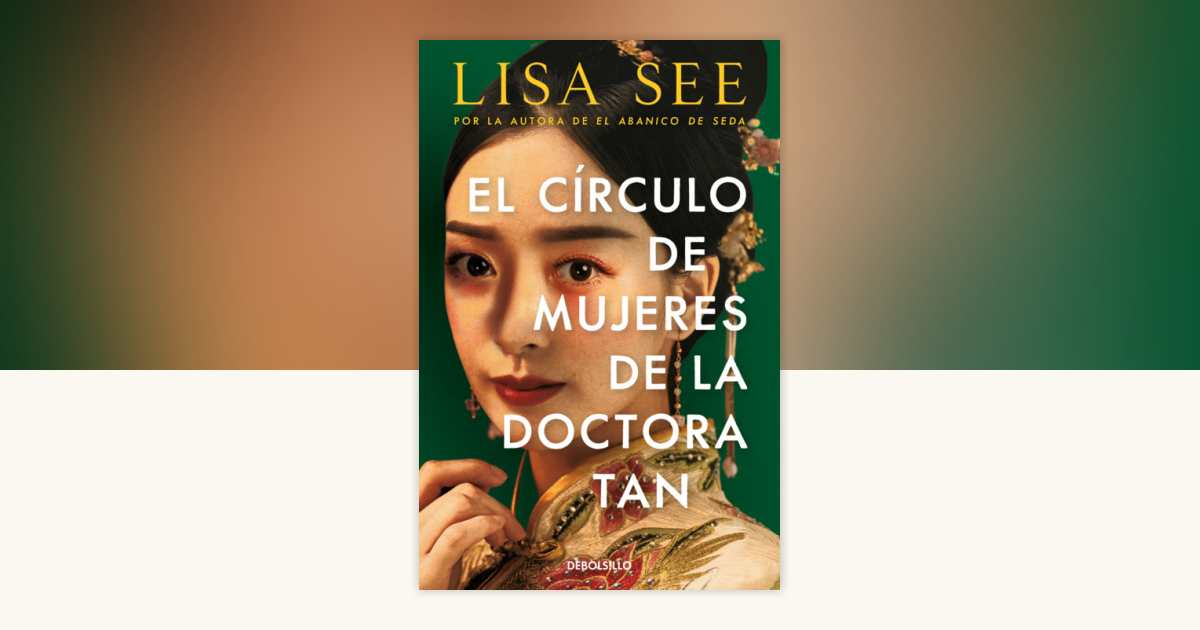 El círculo de mujeres de la doctora Tan / Lady Tan's Circle of Women by ...