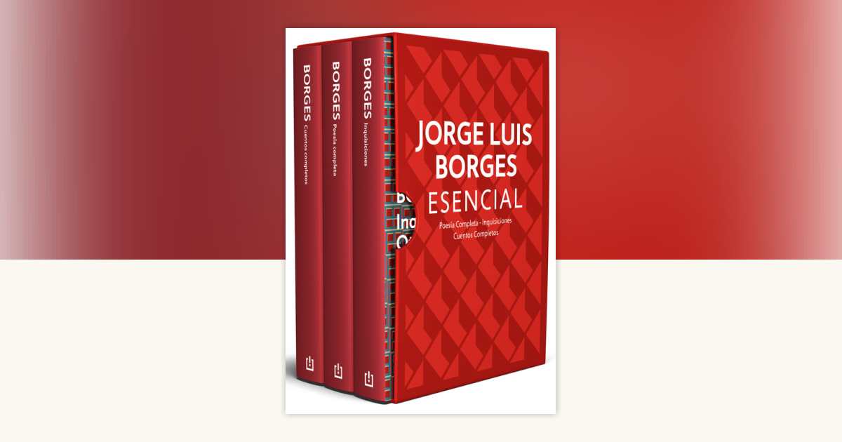Estuche Borges esencial (contiene: Poesía completa / Cuentos completos ...