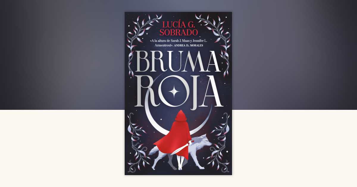 Bruma roja / Red Haze by Lucía G. Sobrado: 9788490709948 | PenguinRandomHouse.com: Books