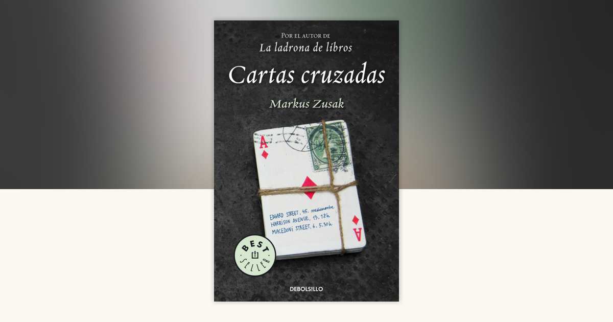 Cartas Cruzadas / I Am the Messenger by Markus Zusak: 9788499899640 ...