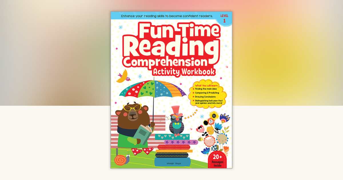 Fun Time Reading Comprehension - Activity Workbook For Children - Level ...