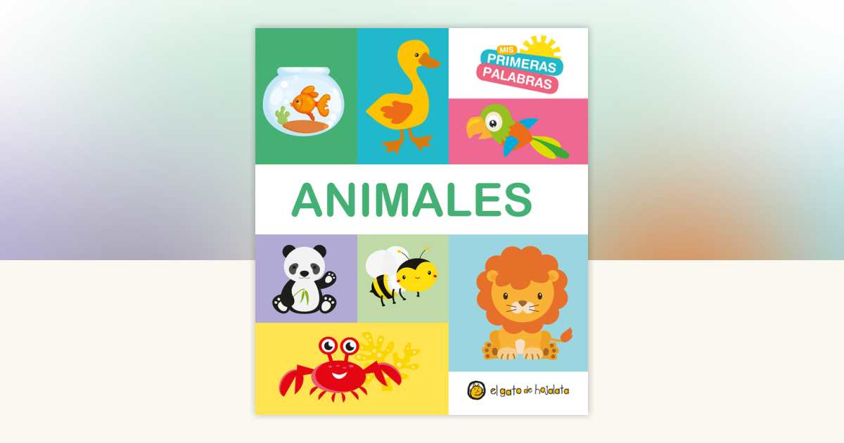 Animales. Serie Mis primeras palabras / Animals. My First Words Series ...