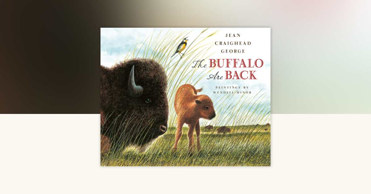 The Buffalo Are Back by Jean Craighead George: 9798217006441 ...