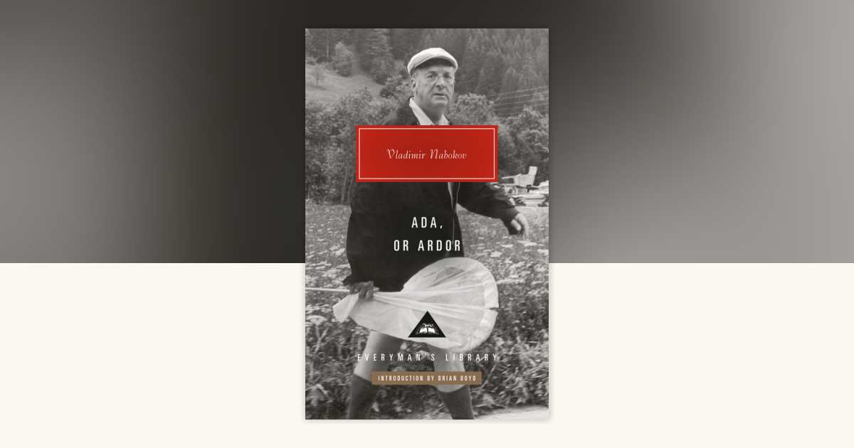 Ada, or Ardor by Vladimir Nabokov: 9798217007776 | PenguinRandomHouse ...