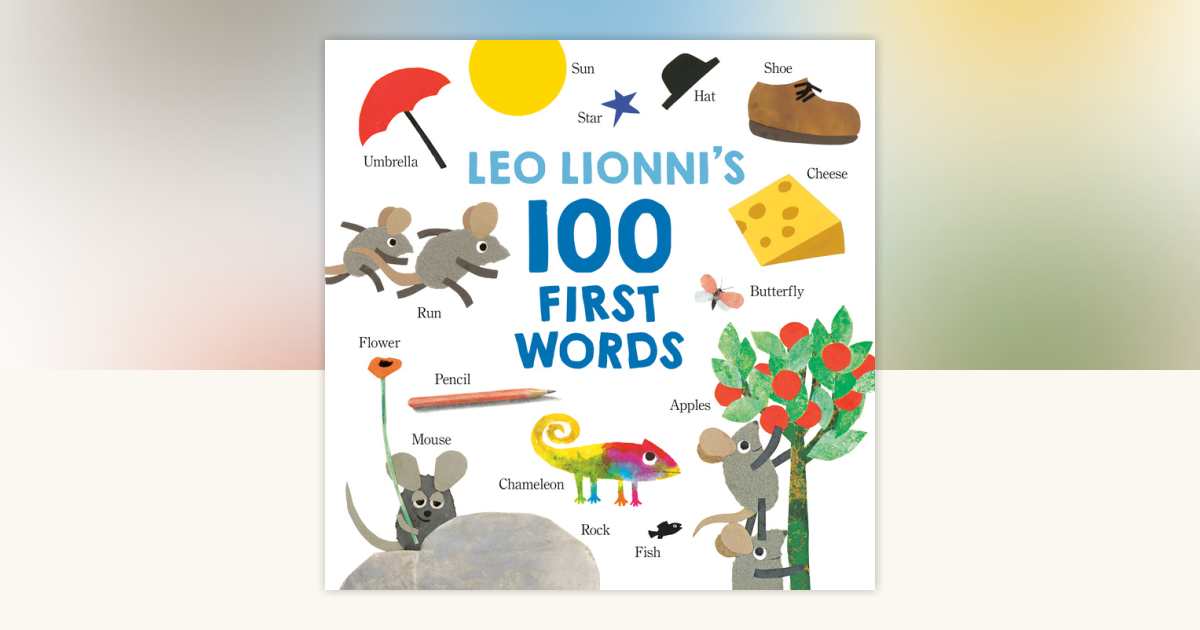 Leo Lionni's 100 First Words by Leo Lionni: 9798217028825 ...