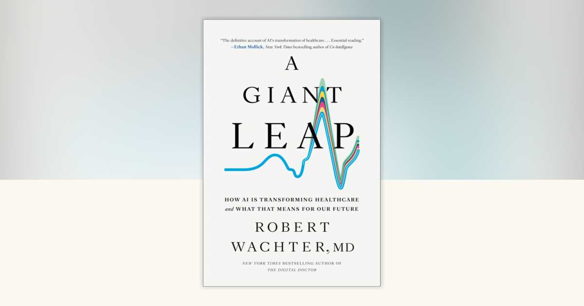 A Giant Leap by Robert Wachter: 9798217044245 | PenguinRandomHouse.com: Books