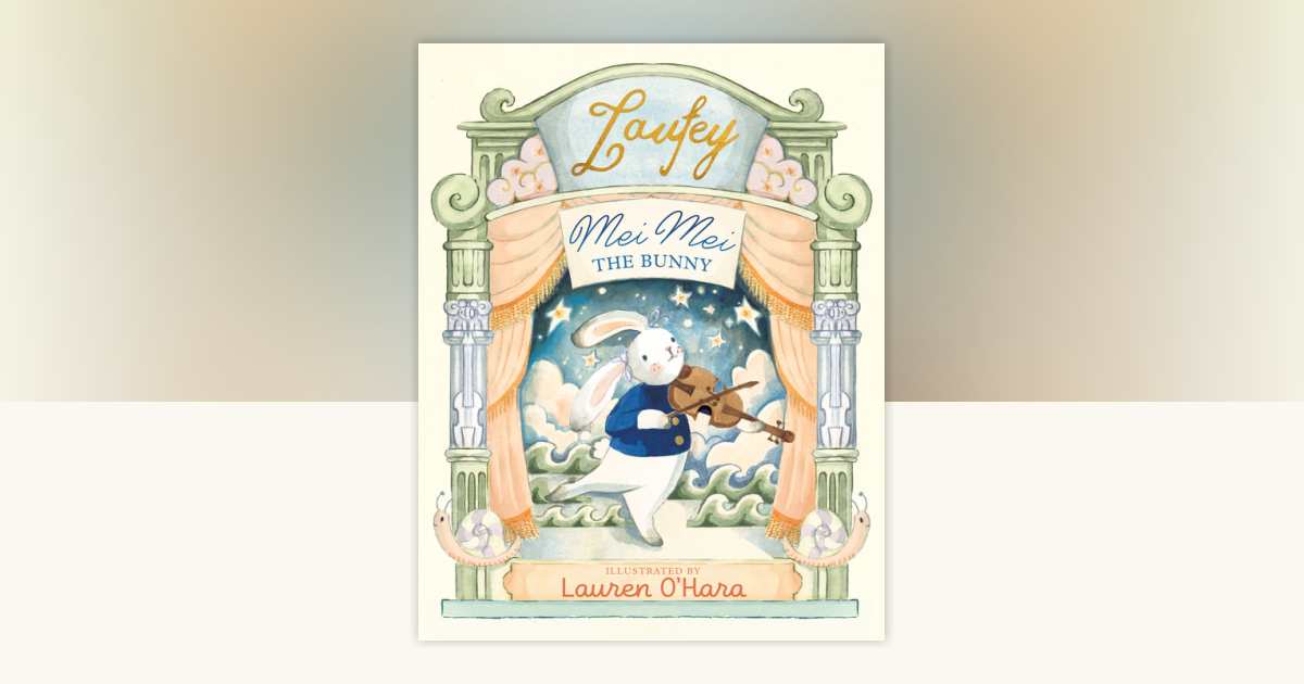 Mei Mei The Bunny by Laufey: 9798217051748 | PenguinRandomHouse.com: Books
