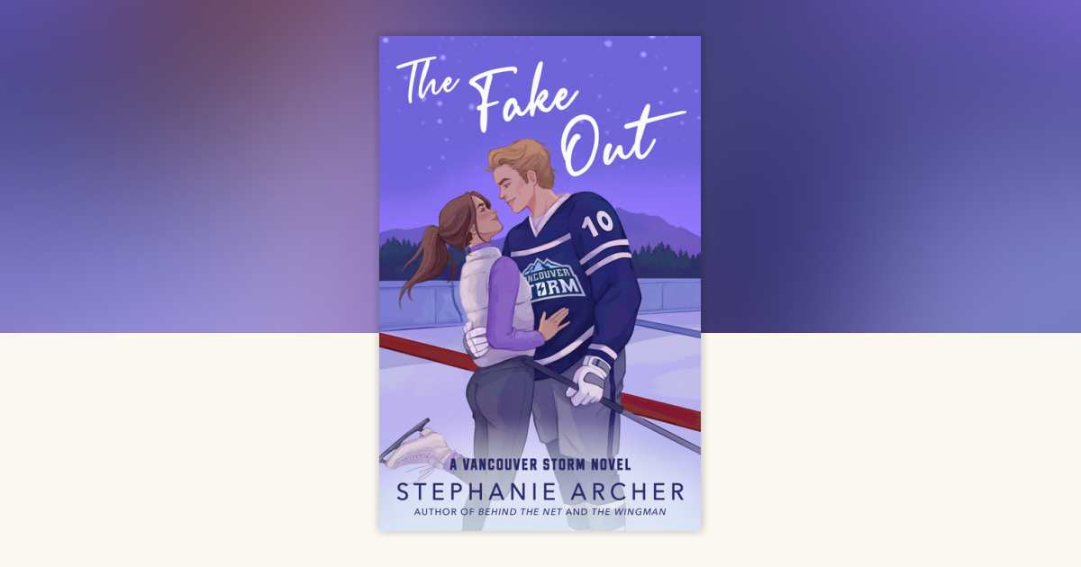 The Fake Out by Stephanie Archer: 9798217091133 | PenguinRandomHouse ...