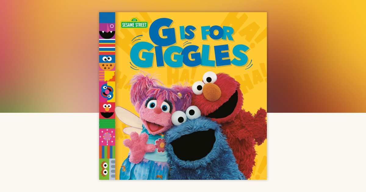 G Is for Giggles (Sesame Street) by Mary Man-Kong: 9798217121571 ...