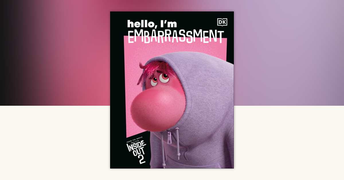 Disney Inside Out 2 Hello, I'm Embarrassment by DK: 9798217136018 ...