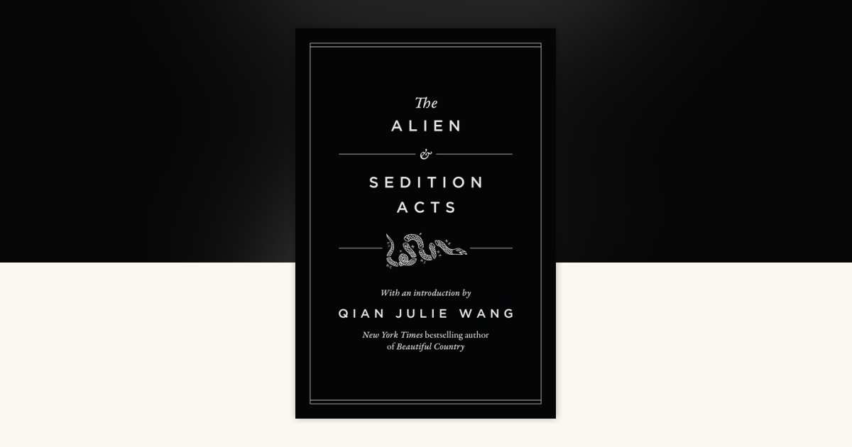 The Alien and Sedition Acts: 9798217155224 | PenguinRandomHouse.com: Books