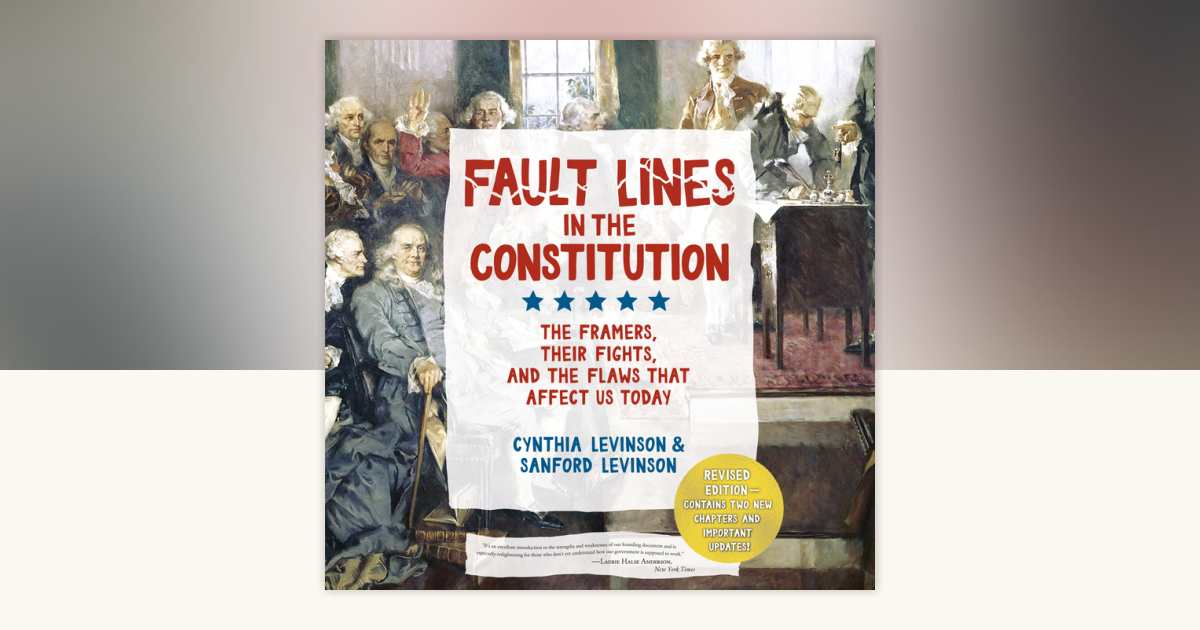 Fault Lines in the Constitution (Third Edition) by Cynthia Levinson ...