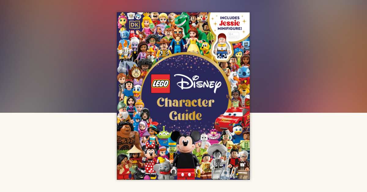 LEGO Disney Character Guide by DK: 9798217312580 | PenguinRandomHouse ...