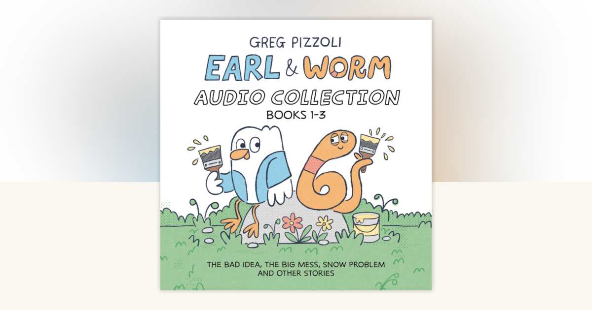 Earl & Worm Audio Collection: Books 1-3 by Greg Pizzoli: 9798217352142 ...